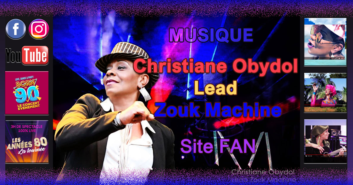 Christiane Obydol AKA Zouk Machine | Musique
